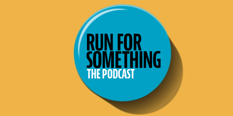 Run for Something: The Podcast - Run For Something